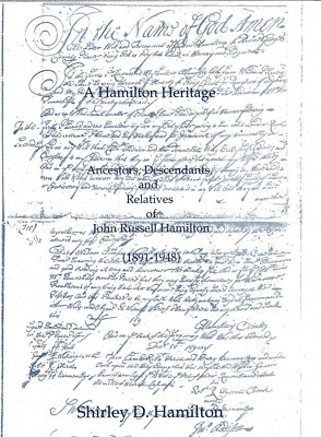 A Hamilton Heritage: Ancestors, Descendants & Relatives of John Russell ...