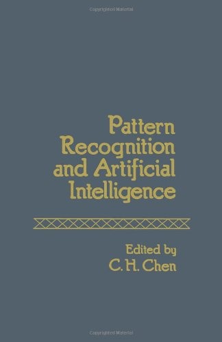 PATTERN RECOGNITION AND ARTIFICIAL INTELLIGENCE: By C H Chen - Hardcover 9780121709501| eBay