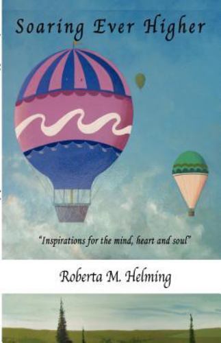 Soaring Ever Higher by Roberta Helming (2011, Trade Paperback) for sale online | eBay