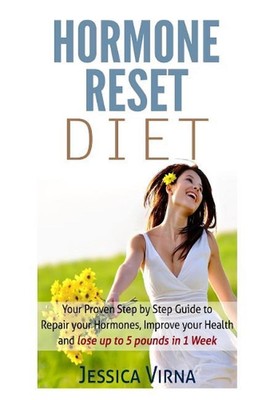 Hormone Reset Diet: Proven Step By Step Guide To Cure Your Hormones, Balance You | eBay Australia