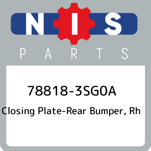 78818-3SG0A Nissan Closing plate-rear bumper, rh 788183SG0A, New ...