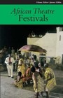 African Theatre 11: Festivals by Martin Banham: Used 9781847010575| eBay