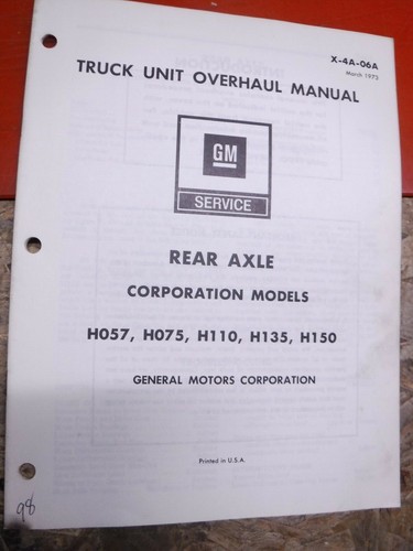 1973 GMC TRUCK UNIT OVERHAUL MANUAL CORPORATION H057 H075 110 135 H150 ...