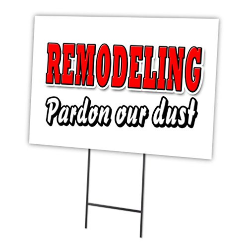 REMODELING Pardon Our DUST 18"x24" Yard Sign & Stake Outdoor Plastic ...