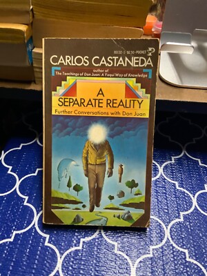 A Separate Reality. Further Conversations With Don Juan. By Carlos ...