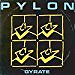 Pylon - Gyrate Plus - CD Album | eBay