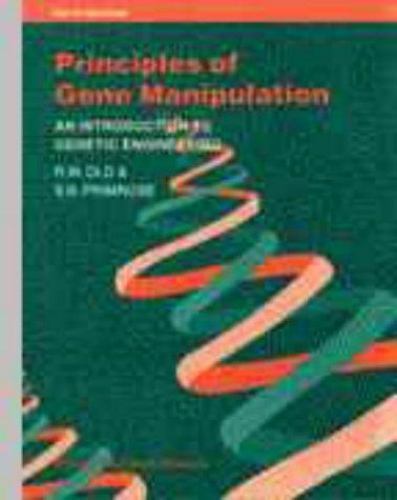 Studies in Microbiology Ser.: Principles of Gene Manipulation : An ...
