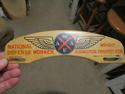 1940's NATIONAL DEFENSE WORKER WRIGHT AERONAUTICAL EMPLOYEE LICENSE ...