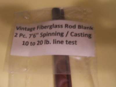 Vtg. 2 pc. 7' 6'' Fiberglass spinning or casting Rod Blank 10 to 20 ...