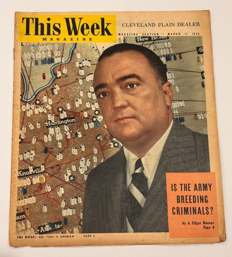 This Week Magazine Section ~ FBI Boss ~ March 11, 1945 | eBay