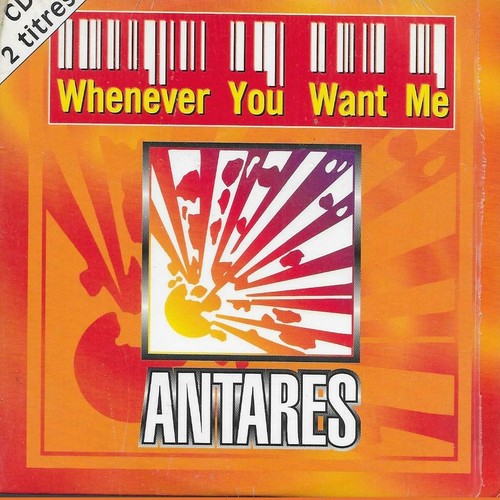 CD Single - Antares ‎– Whenever You Want Me Label: Scorpio Music ‎– 192 ...