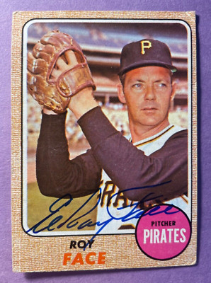 SIGNED ROY FACE 1968 TOPPS AUTOGRAPHED BASEBALL CARD - PIRATES | eBay