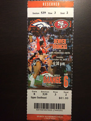2014 DENVER BRONCOS VS 49ERS TICKET STUB UNUSED 10/19 PEYTON MANNING TD ...