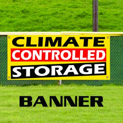 Climate Controlled Storage Vinyl Banner Business Sign Indoor Outdoor ...