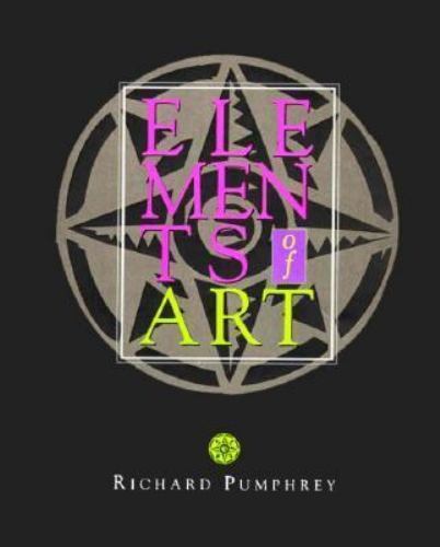 Elements of Art by Richard Pumphrey (1995, Trade Paperback) for sale ...