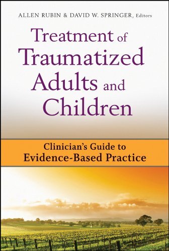 TREATMENT OF TRAUMATIZED ADULTS AND CHILDREN: CLINICIAN'S By Allen ...