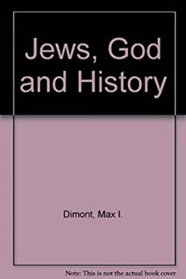 Jews, God, and History Mass Market Paperbound Max I. Dimont ...