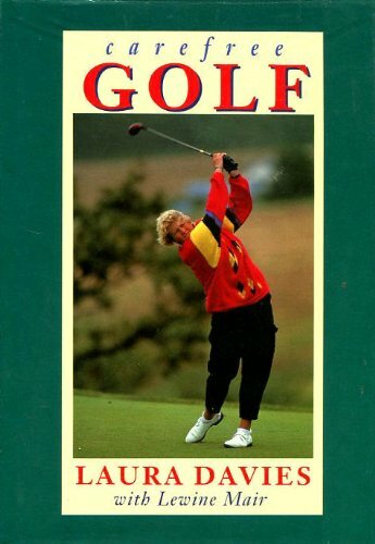 Carefree Golf By Laura Davies, Lewine Mair | eBay