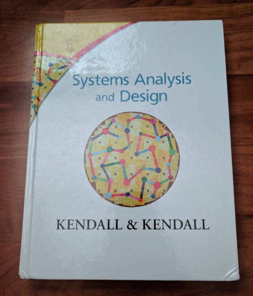 Systems Analysis and Design by Kenneth E. Kendall and Julie E. Kendall ...