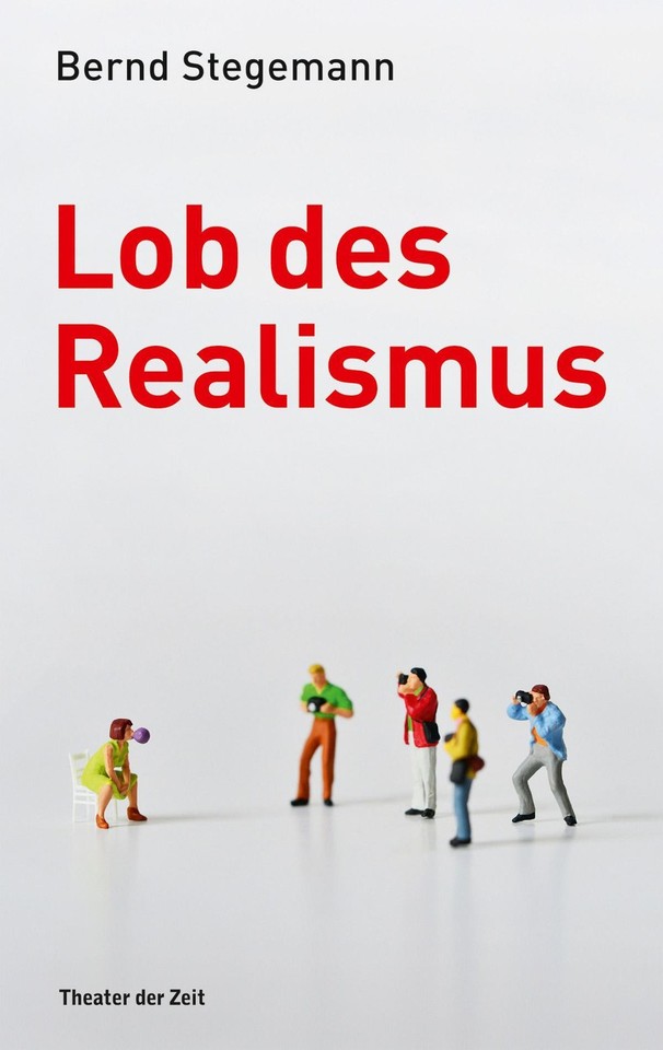 Lob des Realismus Bernd Stegemann 9783957490193 | eBay