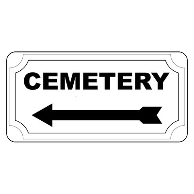 Cemetery Retro Vintage Style Metal Sign - 8 In X 12 In With Holes | eBay