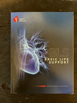 Basic Life Support Provider Manual by American Heart Association (2020 ...
