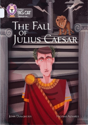 John Dougherty The Fall of Julius Caesar (Paperback) Collins Big Cat | eBay