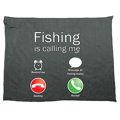 Dw Fishing Is Calling Me - Funny Novelty Sports Towel Gift Gifts | eBay ...