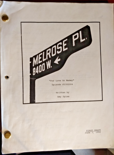 1992 MELROSE PL. TV Show Original Script " FOR LOVE OR MONEY " S1 E4 ...