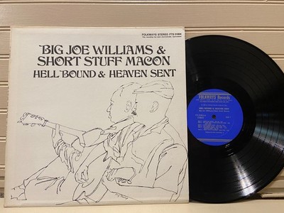 BIG JOE WILLIAMS & Short Stuff Macon - Hell Bound & Heaven Sent- 1968 ...