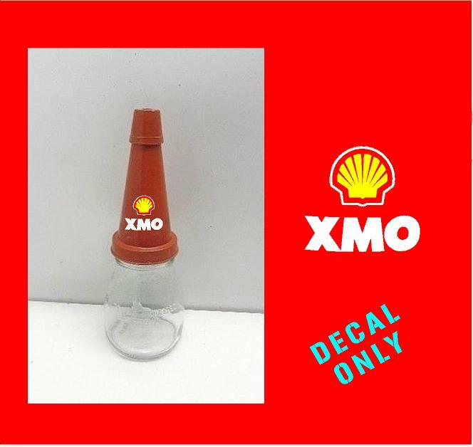 VINTAGE SHELL XMO BOTTLE POURER Decal Sticker Garage Man Cave Motoroil ...