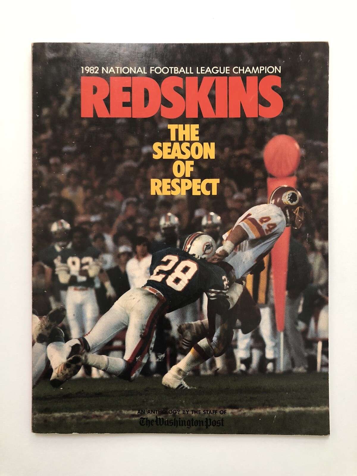 WASHINGTON REDSKINS The Season of Respect 1983 book - 1982 NFL Champion ...