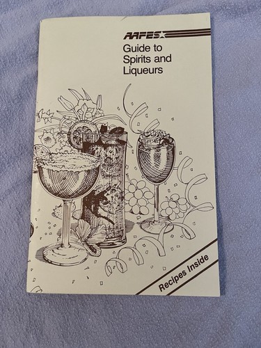 AAFES Guide to Wines & Liqueurs Booklet Recipes Info | eBay