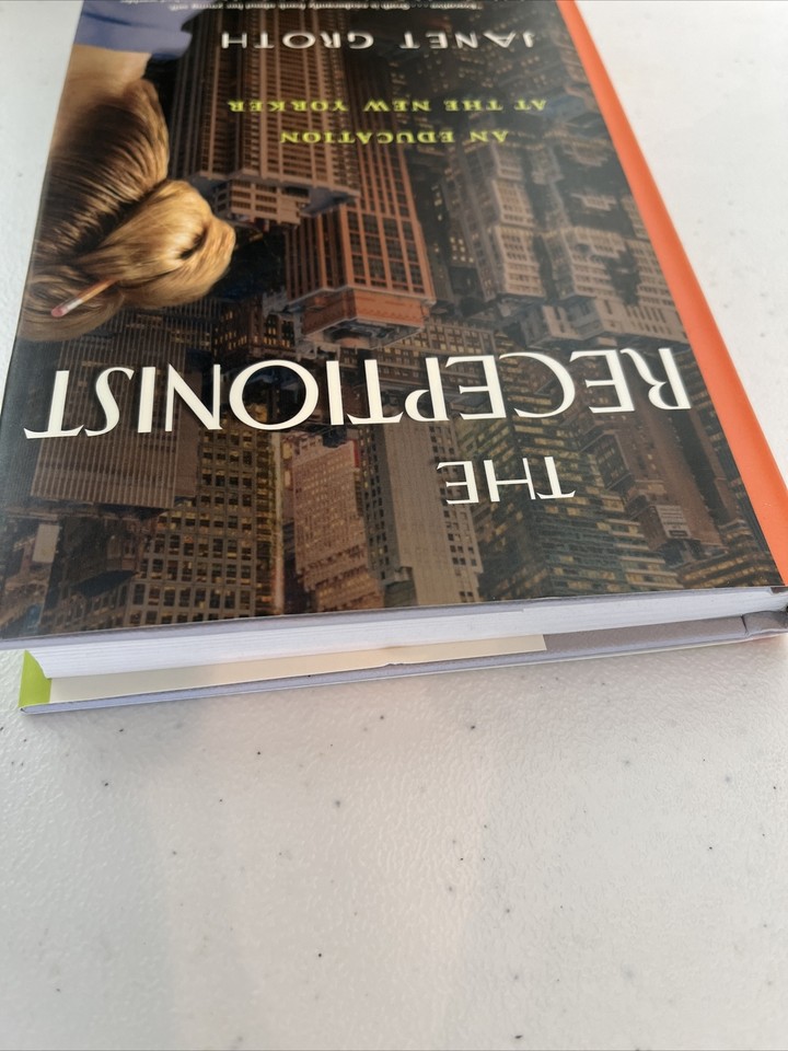 The Receptionist : An Education at the New Yorker by Janet Groth (2012 ...