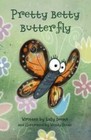Pretty Betty Butterfly - Paperback By Deems, Sally - VERY GOOD ...