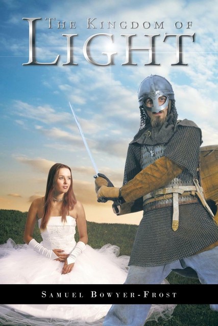 The Kingdom of Light von Samuel Bowyer-Frost (2014, Taschenbuch) online ...