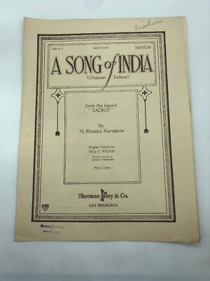 A Song of India by N. Rimsky-Korsakov Sharman Clay San Francisco 1919 ...