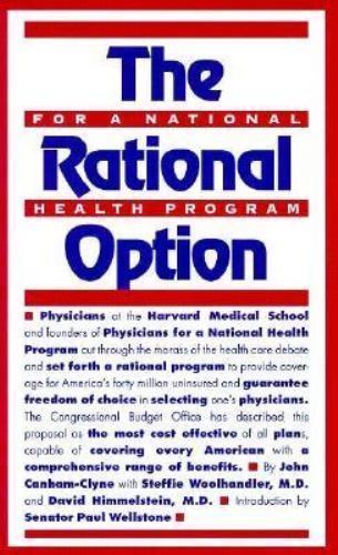 Rational Option for a National Health Program by John Canham-Clyne ...