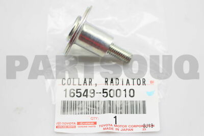 1654950010 Genuine Toyota COLLAR, RADIATOR SUPPORT, NO.2 16549-50010 | eBay