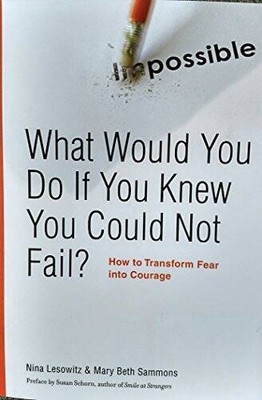 What Would You Do If You Knew You Could Not Fail - Hardcover - GOOD | eBay