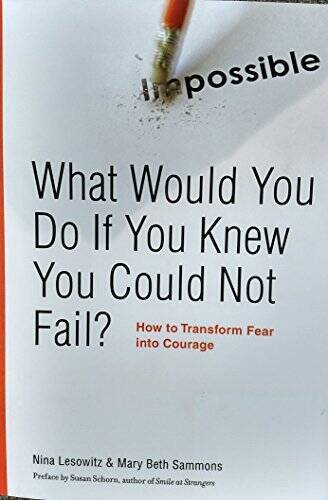 What Would You Do If You Knew You Could Not Fail - Hardcover - GOOD | eBay