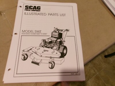 SCAG POWER EQUIPMENT ILLUSTRATED PARTS LIST MODEL SWZ 50001 TO 59999 | eBay