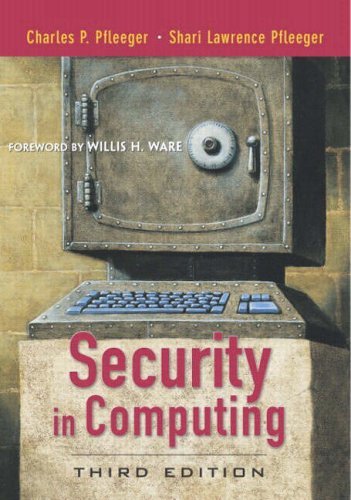 Security in Computing By Charles P. Pfleeger, Shari Lawrence Pf ...