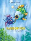 Marcus Pfister Rainbow Fish and the Storyteller (Copertina rigida) | eBay