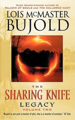 The Sharing Knife Volume Two: Legacy by Lois McMaster Bujold: New ...