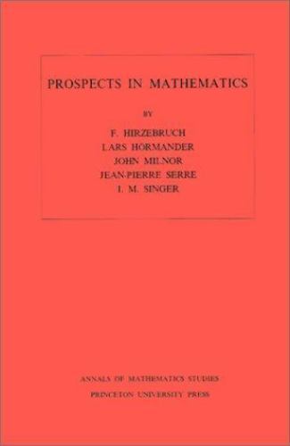 Annals of Mathematics Studies: Prospects in Mathematics by Lars Valter ...