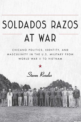 Steven Rosales Soldados Razos at War (Paperback) 9780816539642 | eBay ...