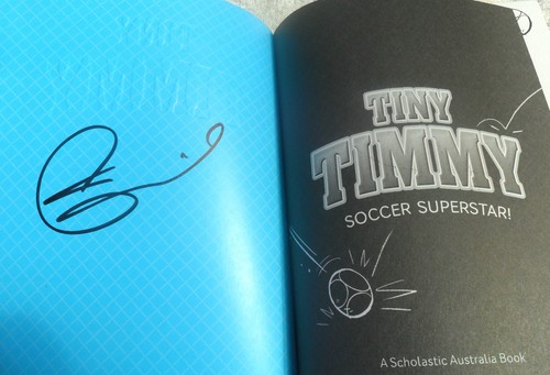 PROOF! TIM CAHILL SIGNED COPY *NEW BOOK* TINY TIMMY SOCCER SUPERSTAR | eBay