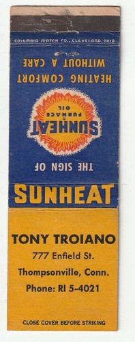 MATCHBOOK COVER - TONY TROIANO - THOMPSONVILLE CONNECTICUT - SUNHEAT ...
