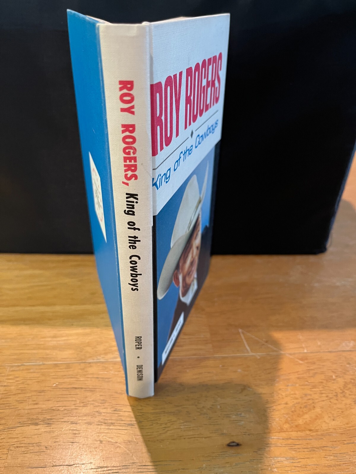 Roy Rogers King of the Cowboys by William L Roper, 1971 Denison, Signed ...